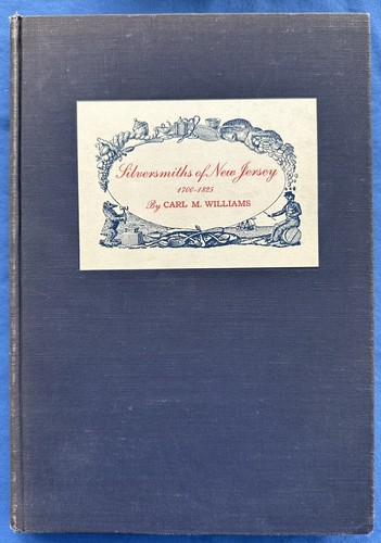 Book Coin Silver Silversmiths Of New Jersey 1700-1825 Clockmakers Carl ...