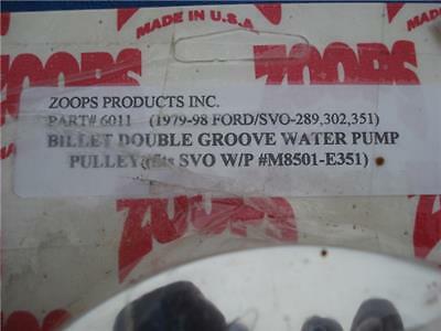 Zoops #6011 SVO Ford Polished Aluminum Water Pump Pulley #M8501-E351 2 ...