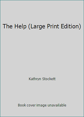 The Help (Large Print Edition) by Kathryn Stockett | eBay