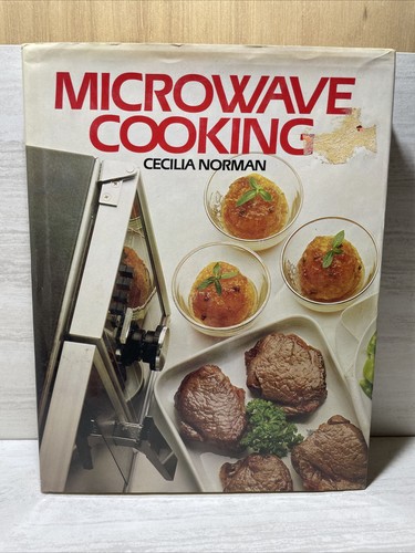 Microwave Cooking by Cecilia Norman (1985, Hardcover) Vintage Recipe ...