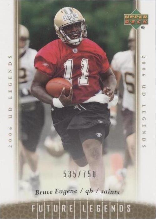2006 UD Legends - Future Legends Bruce Eugene #114 /750 (RC) for sale online | eBay