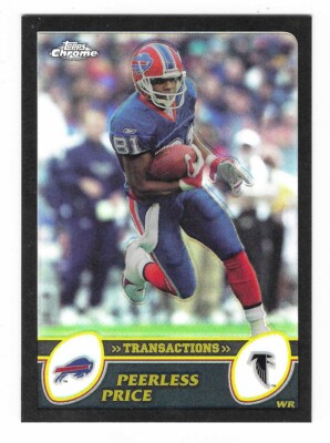PEERLESS PRICE 2003 Topps Chrome Football Black Refractor #137 439 / ...