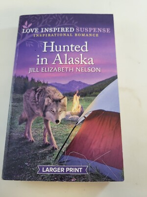 Hunted in Alaska by Jill Elizabeth Nelson (2022, Mass Market, Large ...