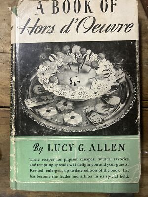 Vintage A Book of Hors d'Oeuvre Lucy G. Allen Cookbook (1941) | eBay