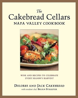 Jack Cakebread Dolores Cakebread Brian The Cakebread Cellars Napa ...