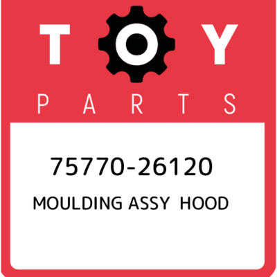 75770-26120 Toyota Moulding assy hood 7577026120, New Genuine OEM Part ...