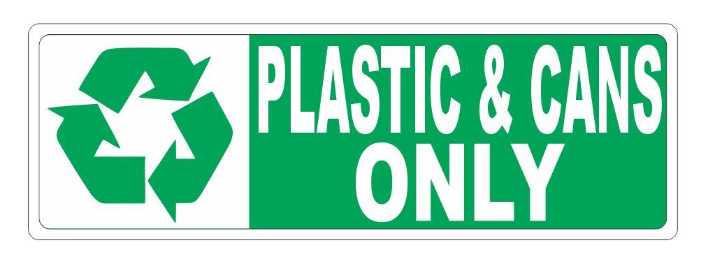 Recycle Plastic & Cans Only Sticker D3759 | eBay