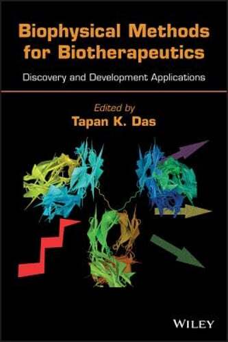 Biophysical Methods for Biotherapeutics: Discovery and Development ...