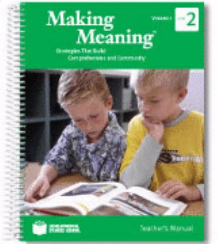 Making Meaning, Vol. 2: Strategies that Build Comprehension and ...