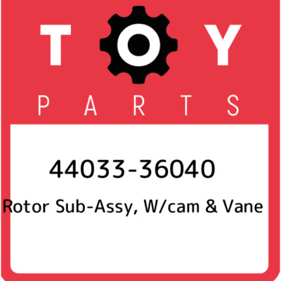 44033-36040 Toyota Rotor sub-assy, w/cam & vane 4403336040, New Genuine ...