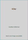 Killer by Jonathan Kellerman | eBay