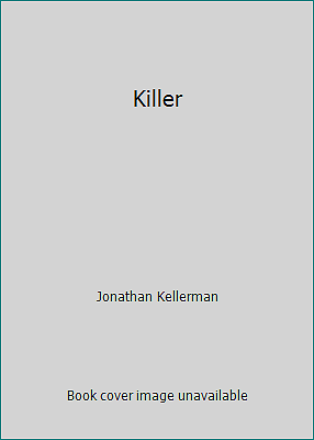 Killer by Jonathan Kellerman | eBay