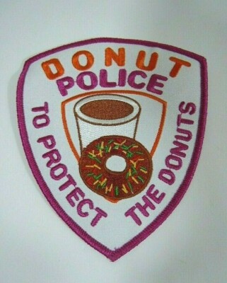 DONUT POLICE- "To Protect the Donuts" Iron-On Embroidered Patch 5" | eBay