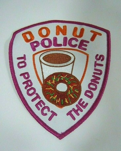 DONUT POLICE- "To Protect the Donuts" Iron-On Embroidered Patch 5" | eBay