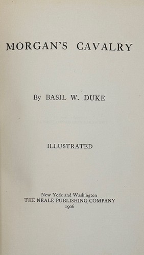 Basil W Duke / Morgan's Cavalry Illustrated 1906 | eBay