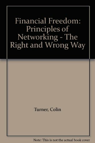 Financial Freedom: Principles of Networking - The Right and Wron | eBay