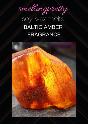10 BALTIC AMBER Highly Scented Soy Wax Melt Pods 40hrs Burn Time Each ...