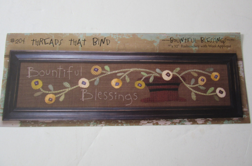 Threads That Bind #204 BOUNTIFUL BLESSINGS Wool Applique Folk Art ...