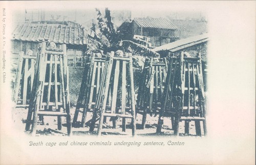 CHINA CANTON Death cage and Chinese criminals undergoing sentence 1900s ...