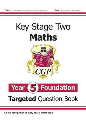 KS2 Maths Targeted Question Book: Year 5 Foundation by CGP Books ...