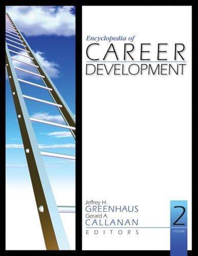 Encyclopedia of Career Development by Gerard A. Callanan (2006 ...