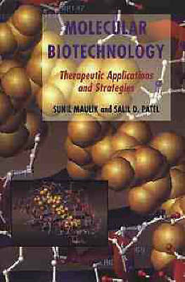 Molecular Biotechnology: Therapeutic Applications and Strategies by ...