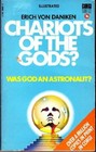 Chariots of the Gods? unsolved mysteries of the past By Erich vo | eBay