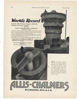 1927 Allis Chalmers Ad: McCully Gyratory Crushers for Chuquicamata ...