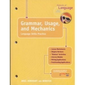 HOLT ELEMENTS OF LANGUAGE, 5TH COURSE: GRAMMAR, USAGE AND By Rinehart ...