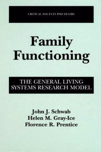 Critical Issues in Psychiatry Ser.: Family Functioning : The General ...