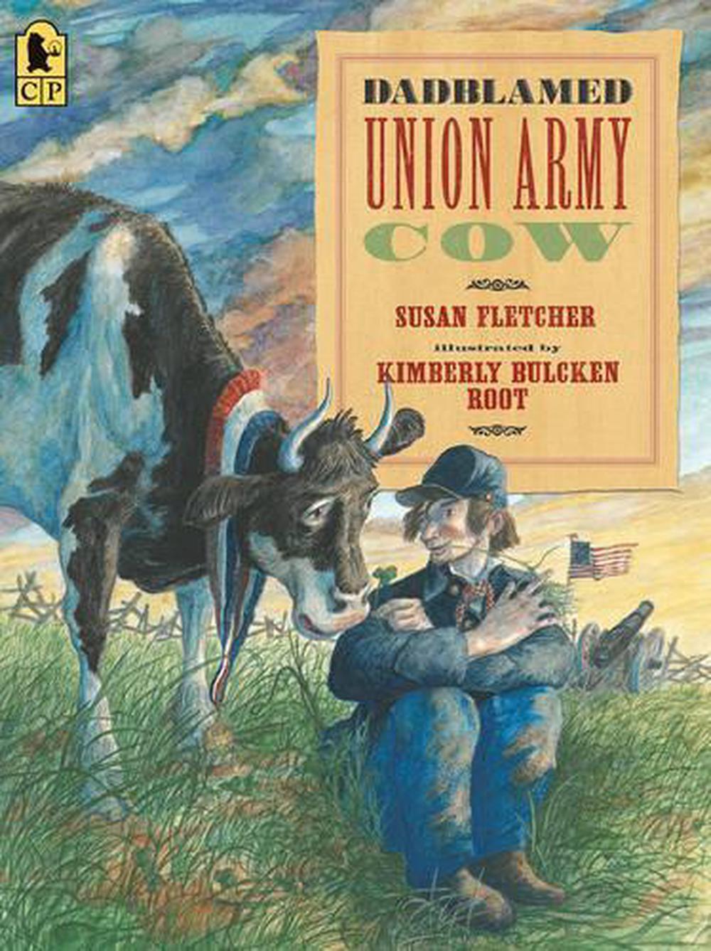 Dadblamed Union Army Cow by Susan Fletcher (English) Paperback Book ...