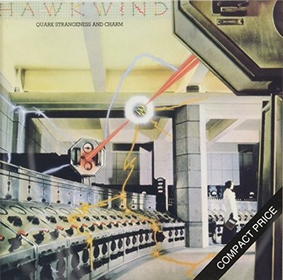 Hawkwind - Quark Strangeness and Charm - Hawkwind CD SPVG The Cheap ...