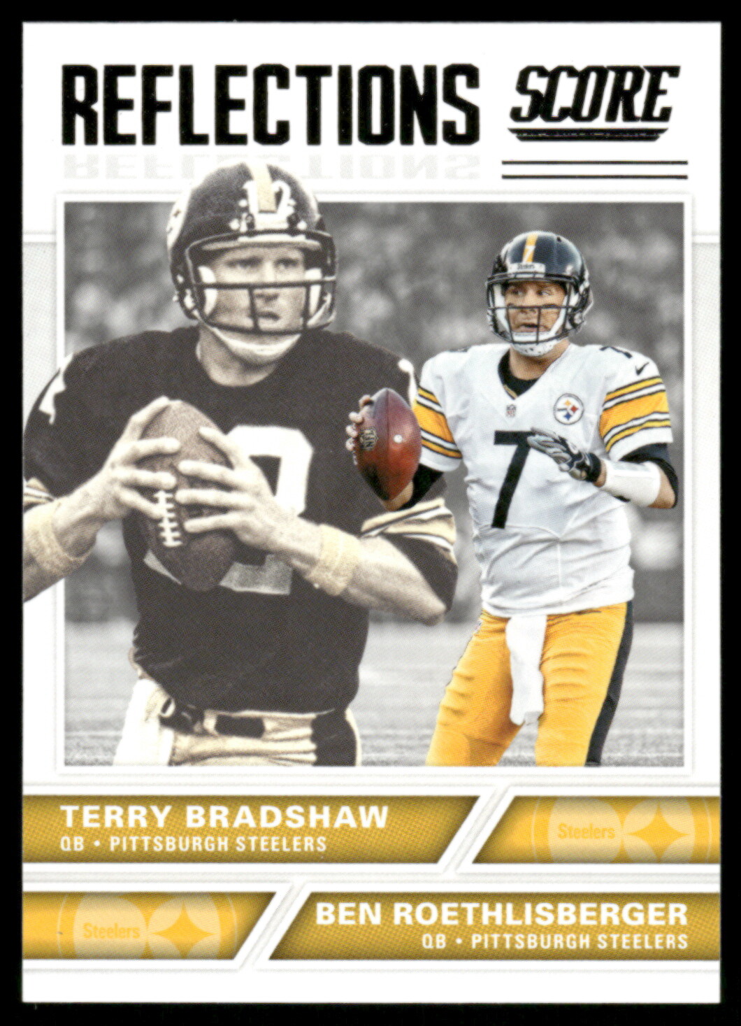 2017 Score #7 Terry Bradshaw / Ben Roethlisberger Reflections | eBay