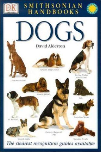 Dogs: Smithsonian Handbooks - David Alderton, 9780789489814, flexibound ...
