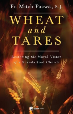 Fr Mitch Pacwa Wheat and Tares (Poche) | eBay