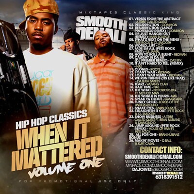 DJ SMOOTH DENALI - HIP HOP WHEN IT MATTERED VOL. 1 - HIP HOP NYC ...