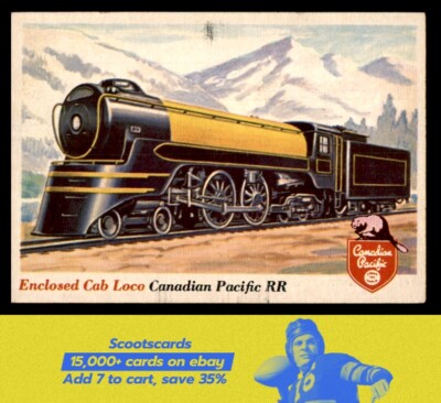 1955 Topps Rails and Sails card #16 Enclosed Cab Loco Canadian Pacific ...