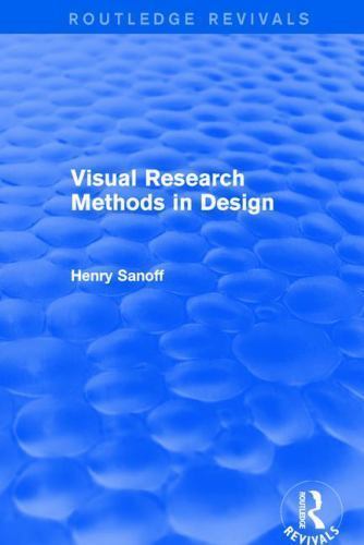 Routledge Revivals Ser.: Visual Research Methods in Design (Routledge ...