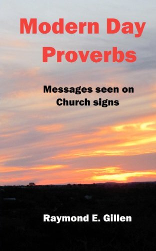 Modern Day Proverbs: Messages seen on Church signs., Gillen 9781452817071 New-, 9781452817071| eBay
