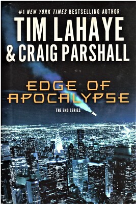 EDGE OF APOCALYPSE- Craig Parshall and Tim Lahaye 2010 HC LN ...