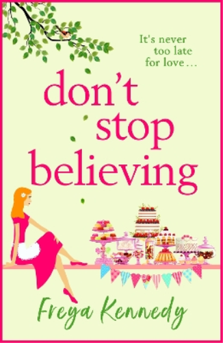 Kennedy, Freya Don`T Stop Believing Book NEW | eBay