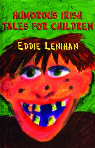Humorous Irish Tales for Children By Eddie Lenihan 9781856352383| eBay