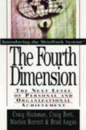 Fourth Dimension : The Next Level of Personal and Organizational ...