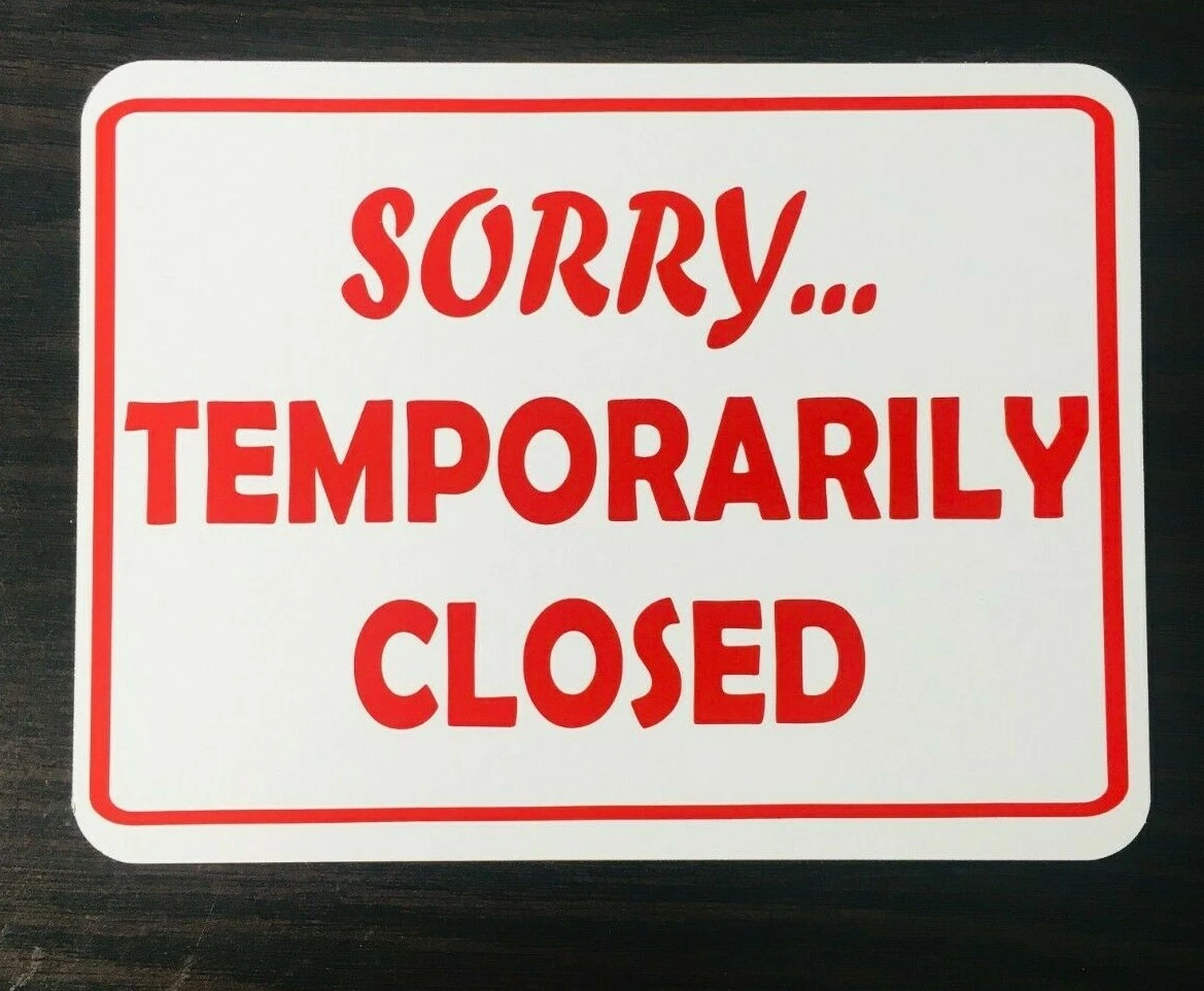 Sorry Temporarily Closed
