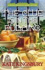 The Clue is in the Pudding by Kate Kingsbury: Used 9780425253274| eBay