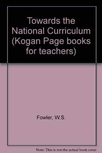 Towards the National Curriculum (Kogan Page books for teachers) | eBay