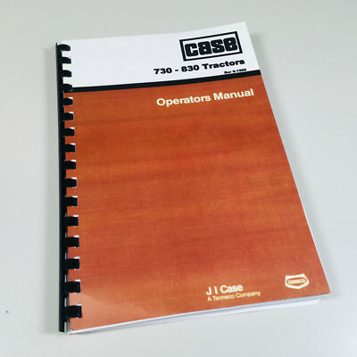Case 830 831 832 833 Tractor Operators Owners Manual Book Serials ...