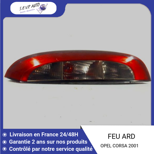 🇫🇷 FEU ARRIERE DROIT OPEL CORSA 97-2000 ♻️ 93170223 3007536898696 | eBay