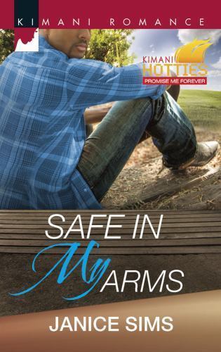 Safe in My Arms (Kimani Hotties) by Janice Sims 9780373863556| eBay