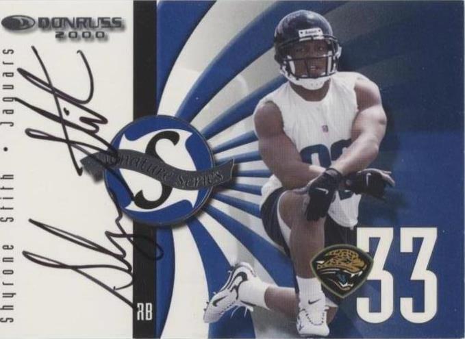 2000 Donruss - Signature Series Shyrone Stith Blue /100 (AU, RC) for ...